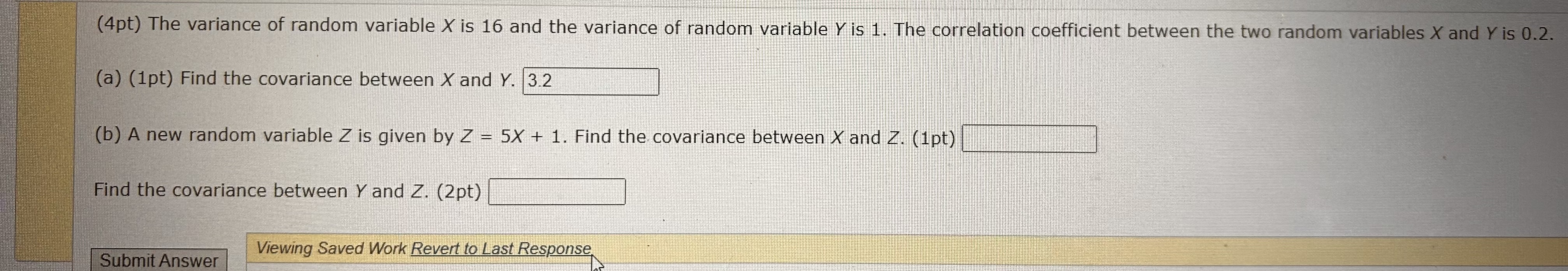 Solved (4pt) ﻿The variance of random variable x ﻿is 16 ﻿and | Chegg.com