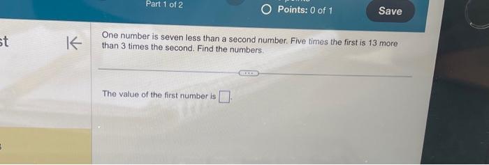 Solved One number is seven less than a second number. Five | Chegg.com