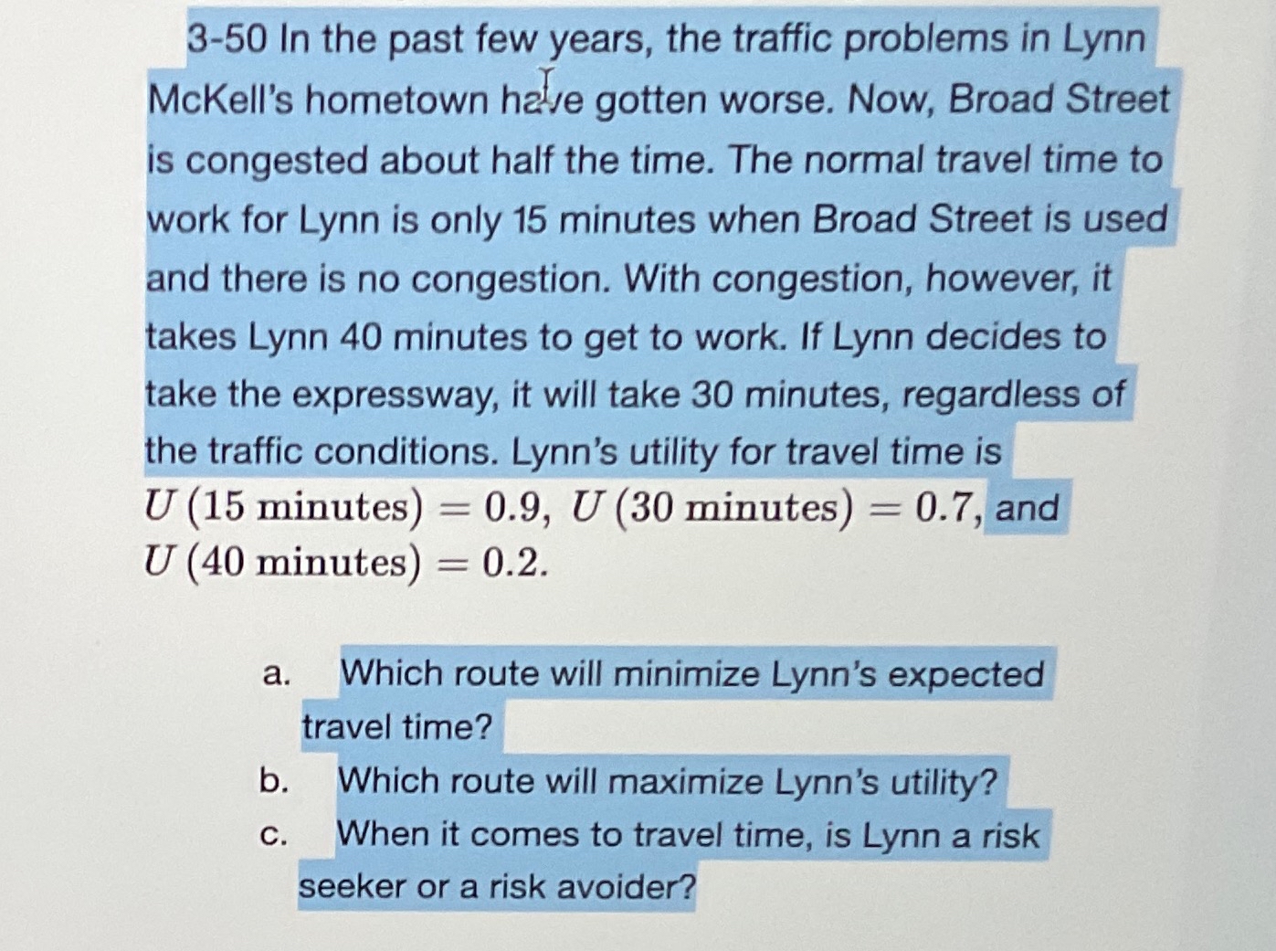 Solved 3-50 ﻿In the past few years, the traffic problems in | Chegg.com