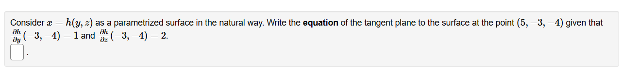 Solved Consider x=h(y,z) ﻿as a parametrized surface in the | Chegg.com