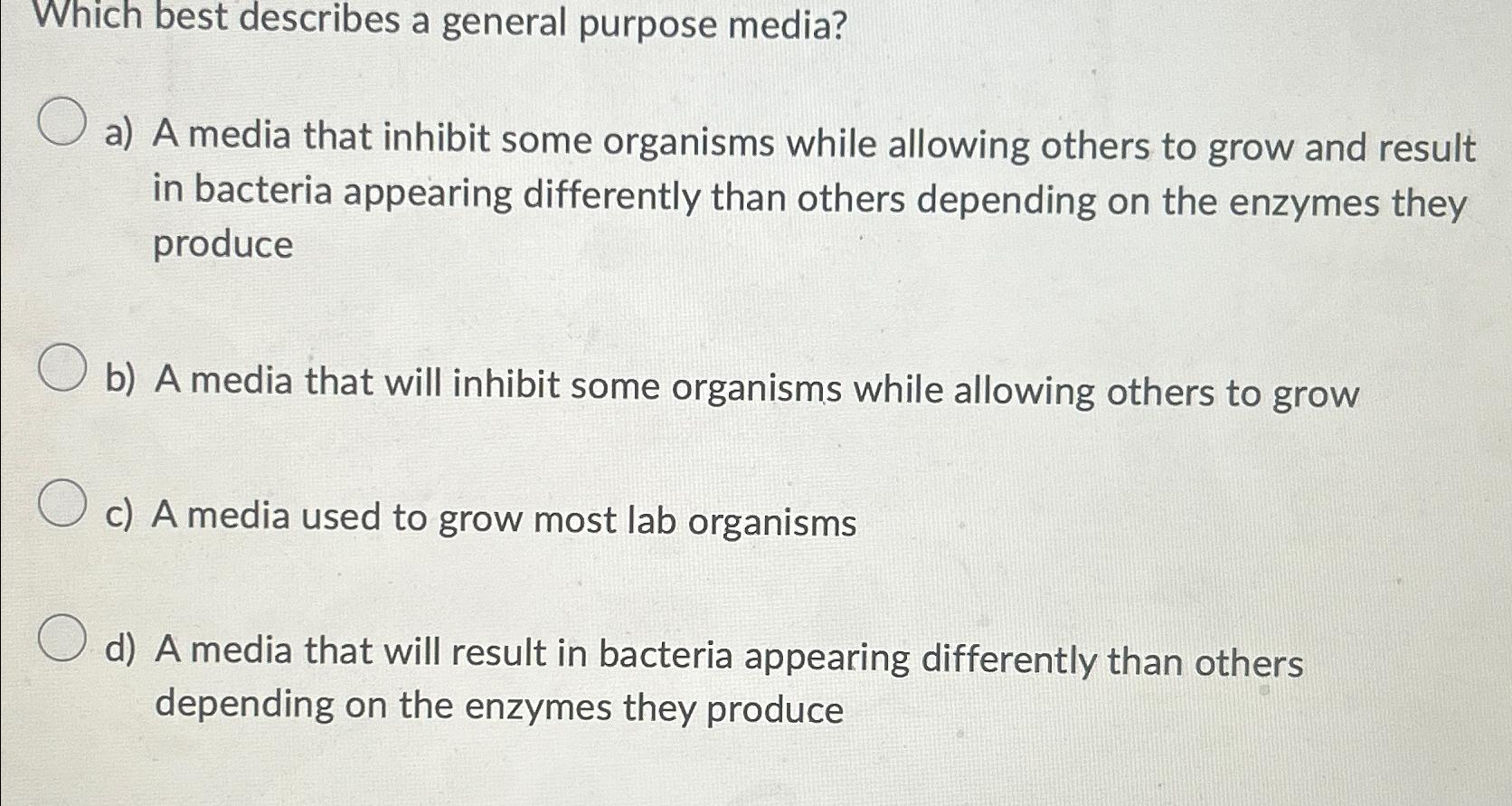 Solved Which best describes a general purpose media?a) ﻿A | Chegg.com