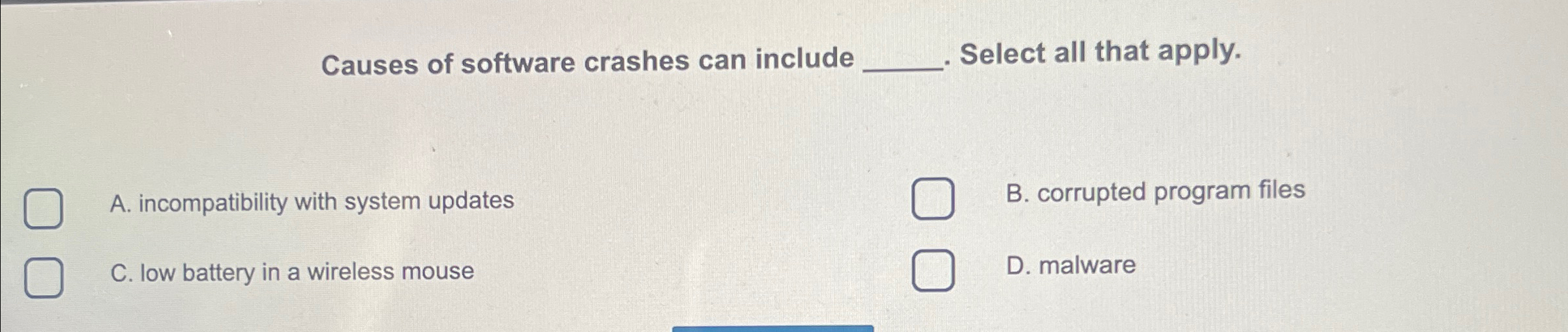 Solved Causes of software crashes can include ﻿Select all | Chegg.com