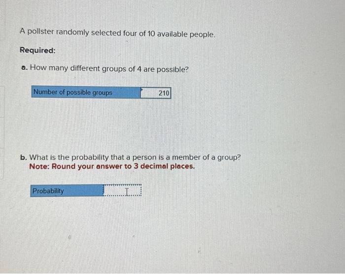 Solved A pollster randomly selected four of 10 available | Chegg.com