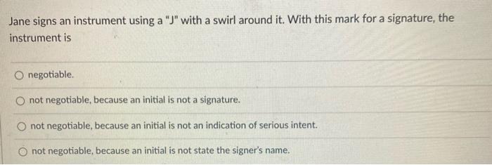 Solved Jane signs an instrument using a "J" with a swirl | Chegg.com