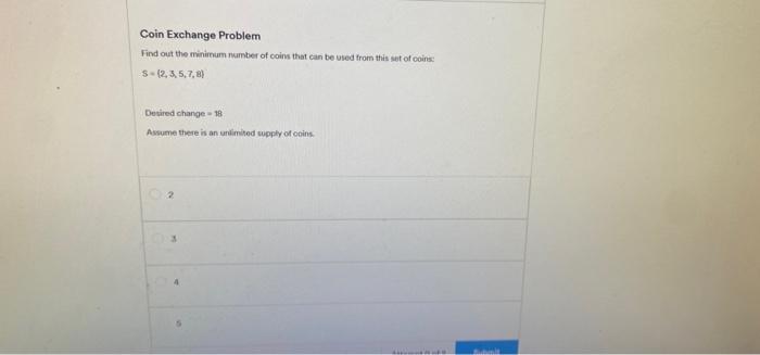 Solved Coin Exchange Problem Find out the minimum number of | Chegg.com