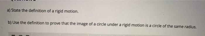 Solved a) State the definition of a rigid motion. b) Use the | Chegg.com