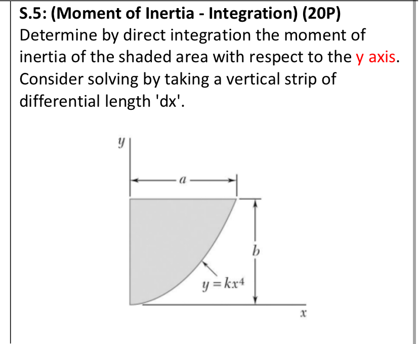 Solved S.5: (Moment of Inertia - ﻿Integration) (20P) | Chegg.com