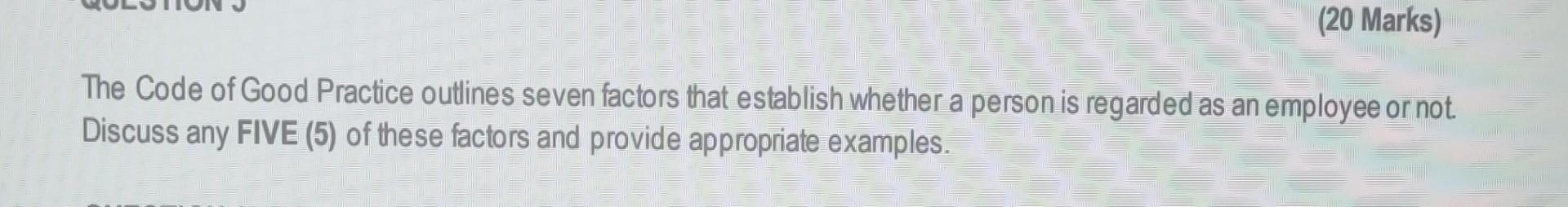 Solved The Code of Good Practice outlines seven factors that | Chegg.com