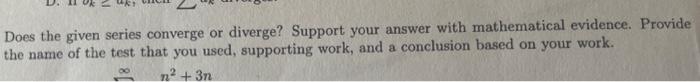 Solved (b) (10 points) ∑n=1∞(n+2)n2n Test: Evidence: | Chegg.com