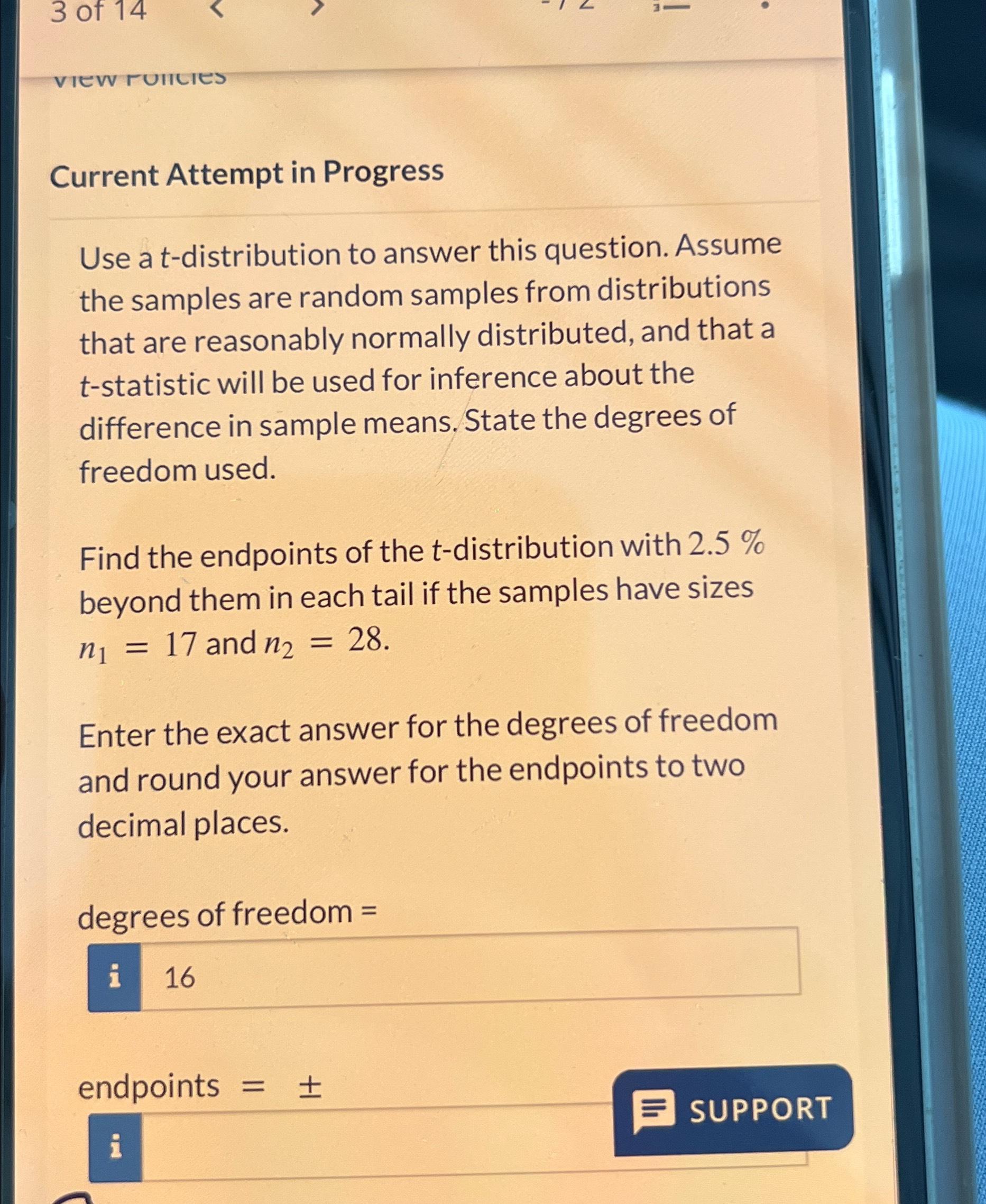 Solved Current Attempt in ProgressUse a t-distribution to | Chegg.com