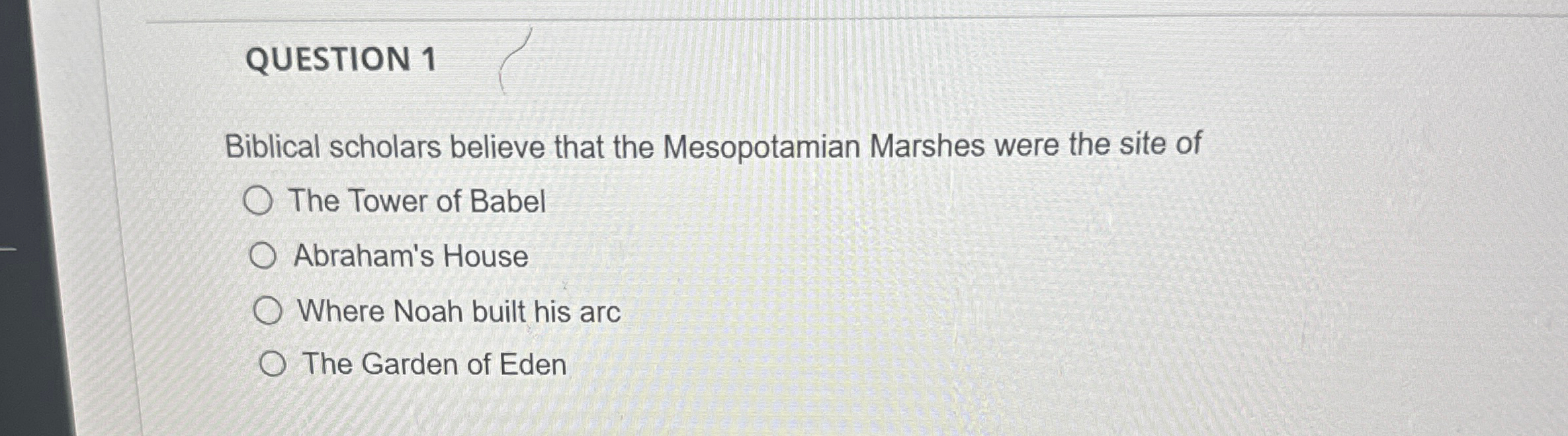 Solved QUESTION 1Biblical scholars believe that the | Chegg.com