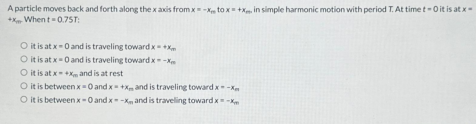 Solved A particle moves back and forth along the x axis from | Chegg.com