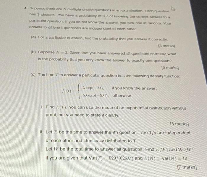 Solved 4. Suppose there are N multiple-choice questions in | Chegg.com