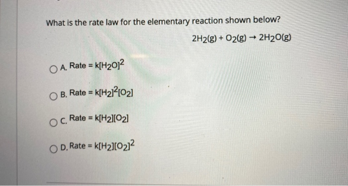 Solved What is the rate law for the elementary reaction | Chegg.com