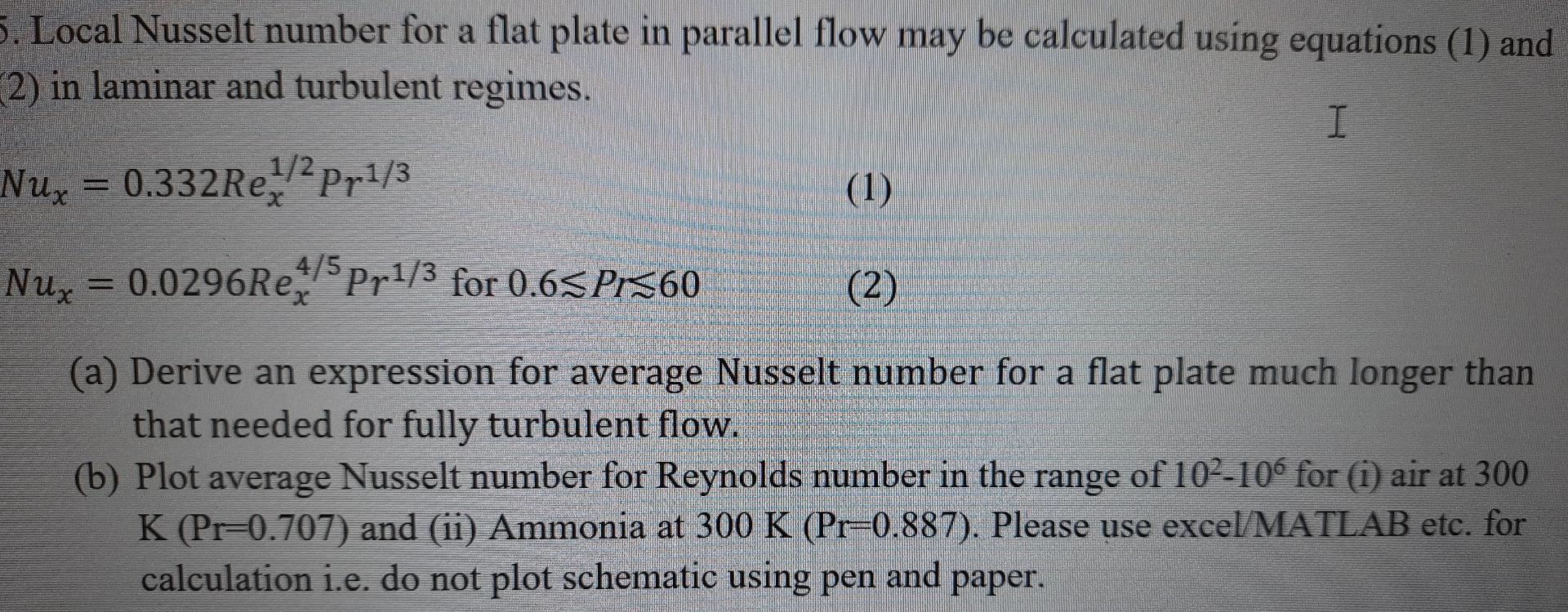 Solved Local Nusselt number for a flat plate in parallel | Chegg.com