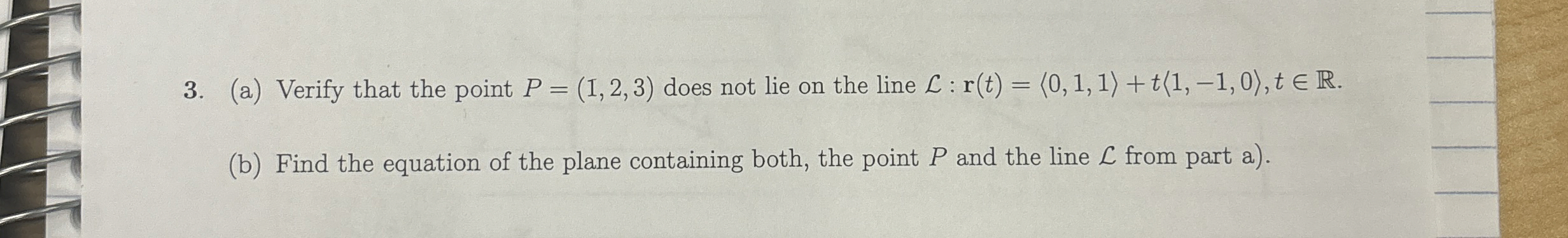 Solved (a) ﻿Verify that the point P=(I,2,3) ﻿does not lie on | Chegg.com