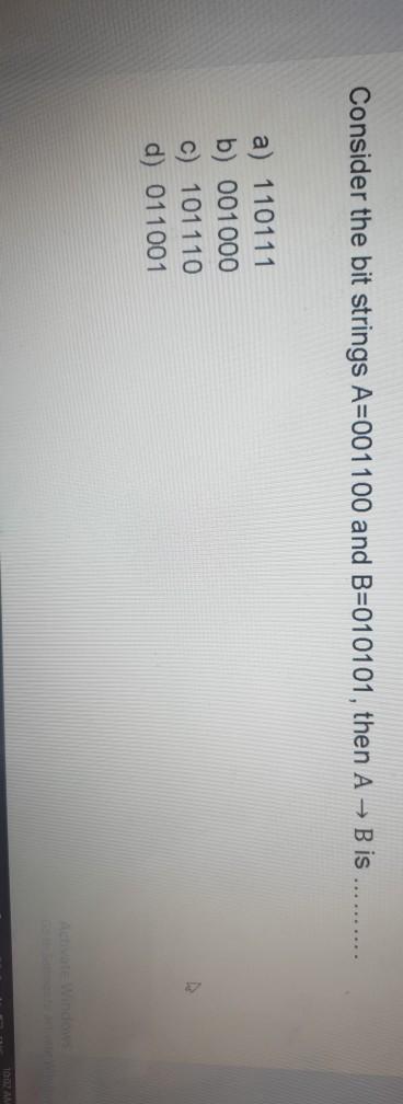 Solved Consider the bit strings A=001100 and B=010101, then | Chegg.com