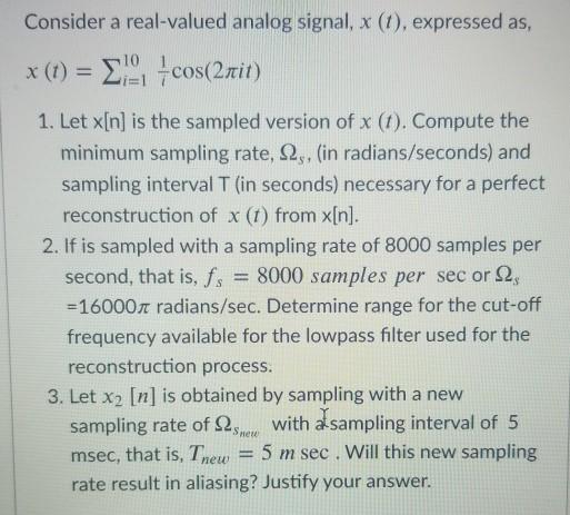 Solved Consider a real-valued analog signal, x (1), | Chegg.com