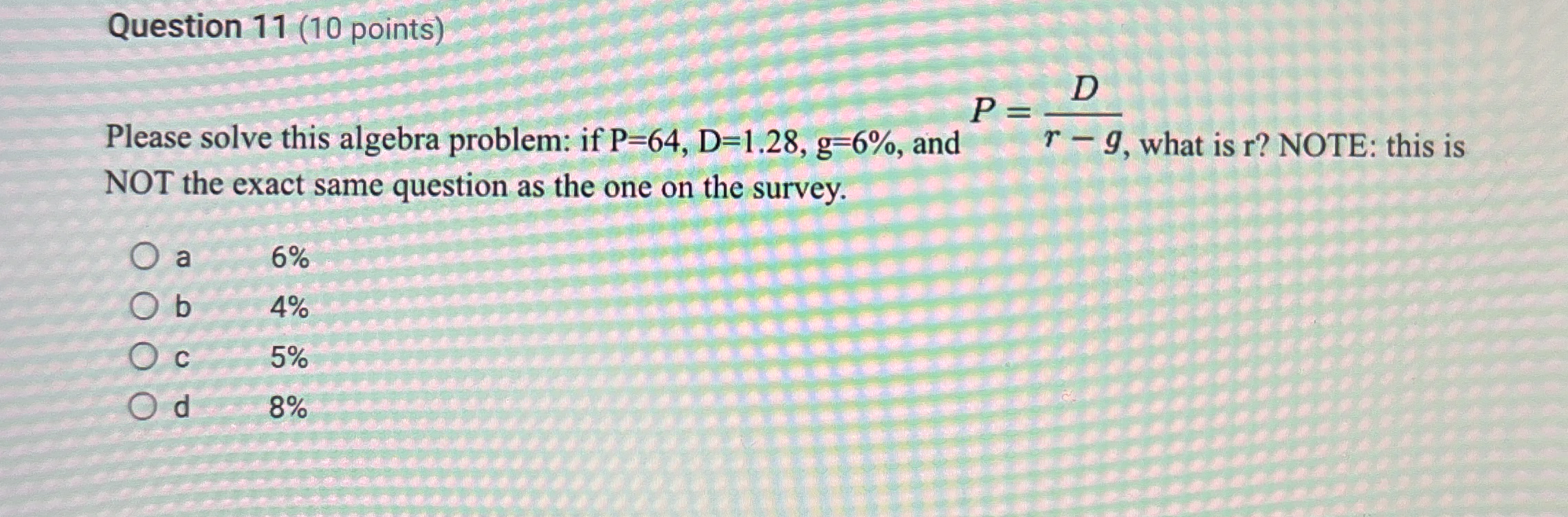 Solved Question 11 (10 ﻿points)P=Dr-g, ﻿what is r ? ﻿NOTE: | Chegg.com