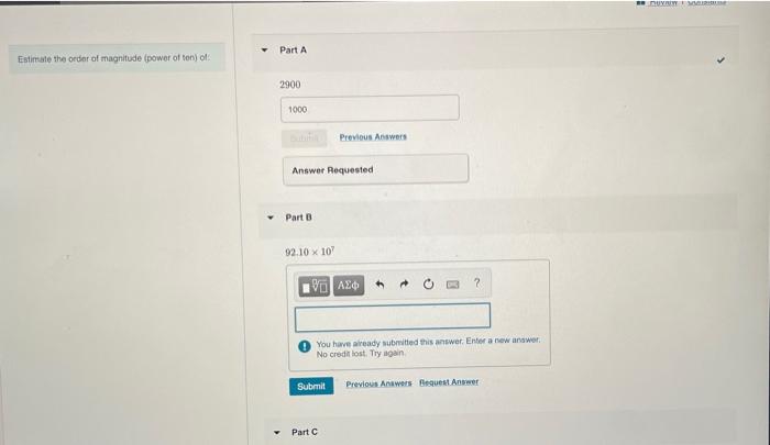 Solved Estimate the ordor of magnitude (power of ten) of: | Chegg.com