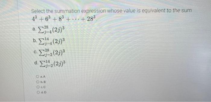 Solved Select the summation expression whose value is | Chegg.com