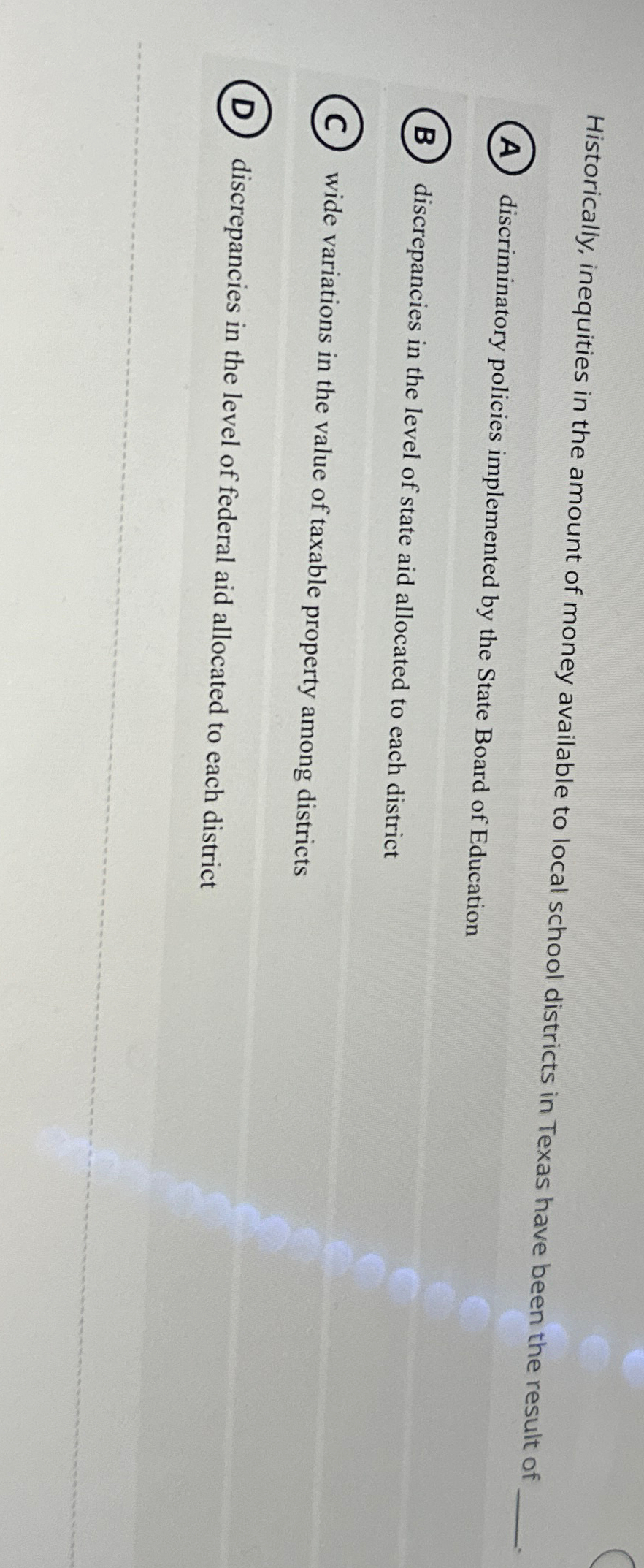 Solved Historically, inequities in the amount of money | Chegg.com