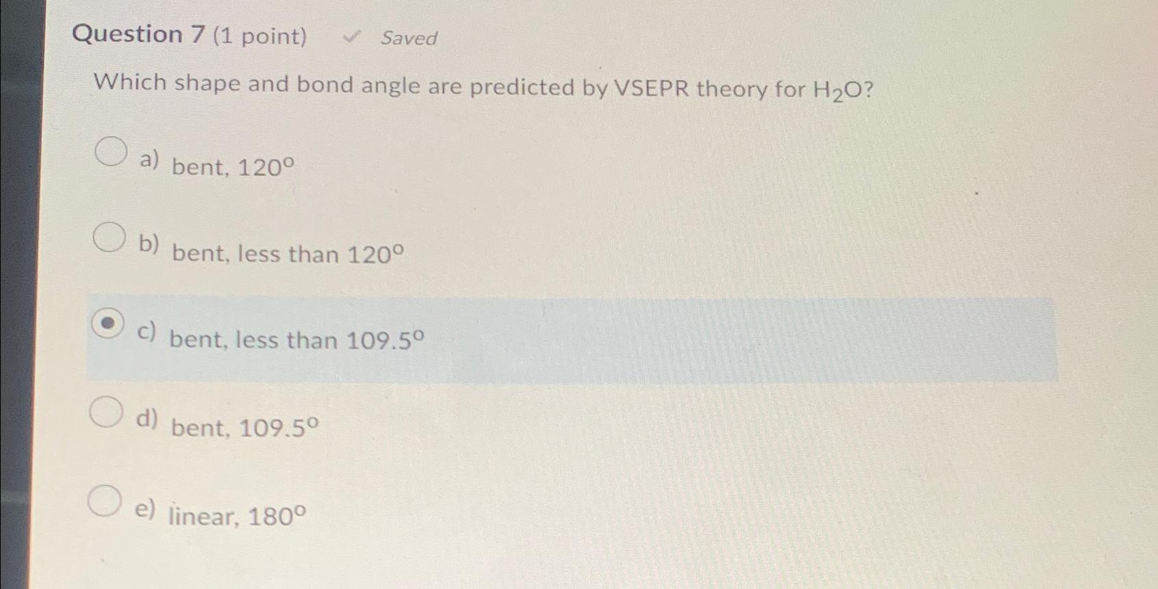 Solved Question 7 (1 ﻿point) ﻿SavedWhich shape and bond | Chegg.com