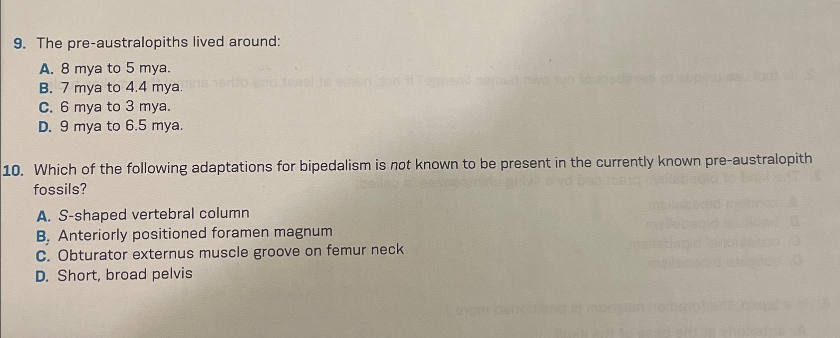 Solved The pre-australopiths lived around:A. 8 ﻿mya to 5 | Chegg.com