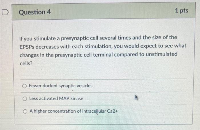Solved If you stimulate a presynaptic cell several times and | Chegg.com