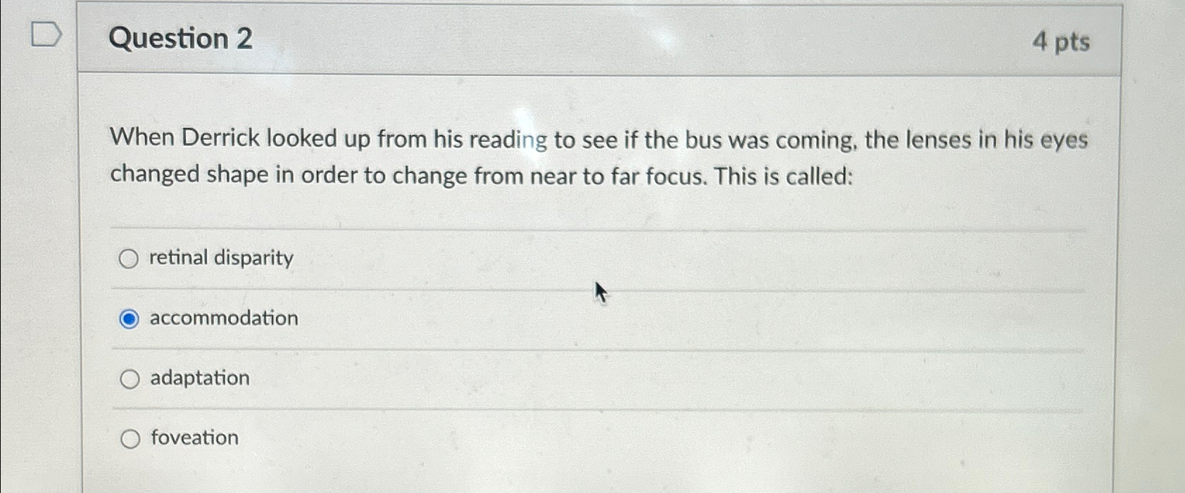 Solved Question 24 ﻿ptsWhen Derrick looked up from his | Chegg.com