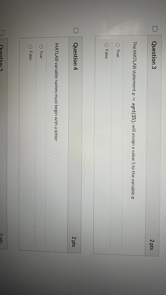Solved Question 3 2 pts The MATLAB state nt = sqrt(25); will | Chegg.com