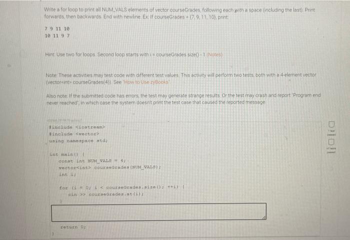 Solved Write a for loop to print all NUM_VALS elenents of | Chegg.com