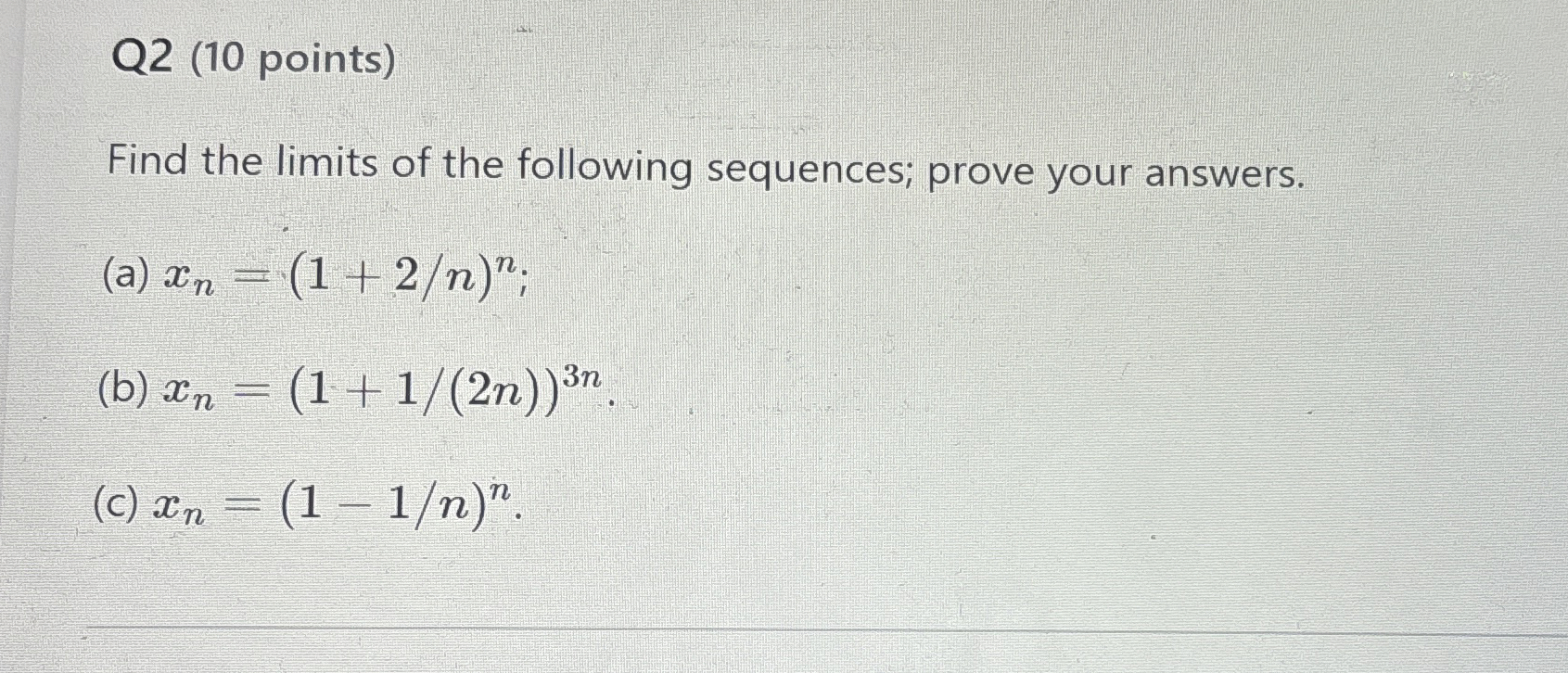 Q2 (10 ﻿points)Find the limits of the following | Chegg.com