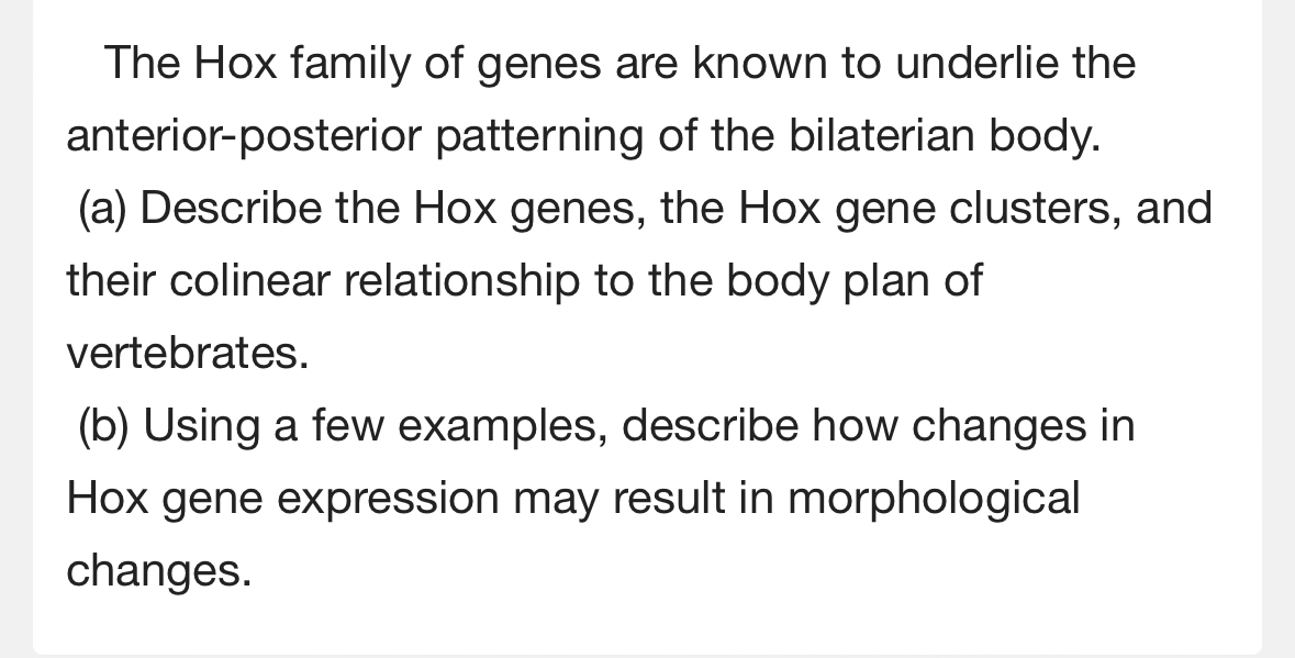 Solved The Hox family of genes are known to underlie the | Chegg.com