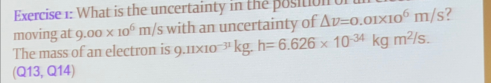 Solved Exercise 1 ﻿: What is the uncertainty in the moving | Chegg.com
