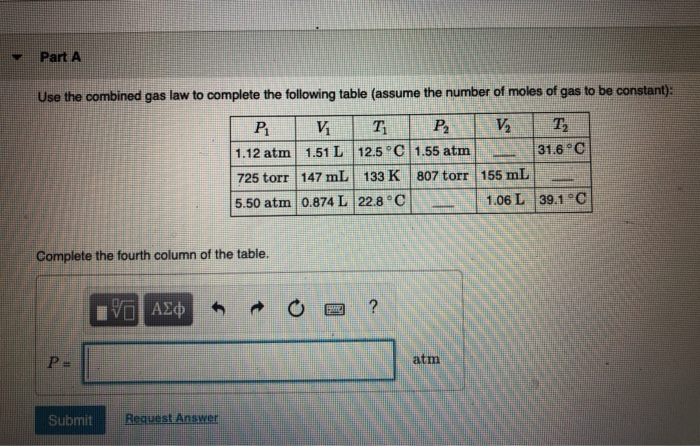 Solved Part A Use the combined gas law to complete the | Chegg.com