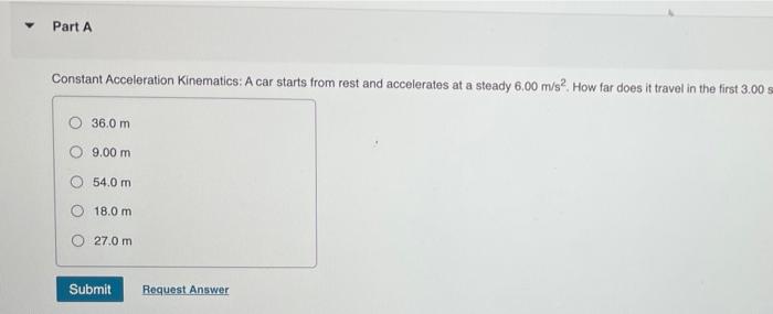 Solved Part A Constant Acceleration Kinematics: A car starts | Chegg.com