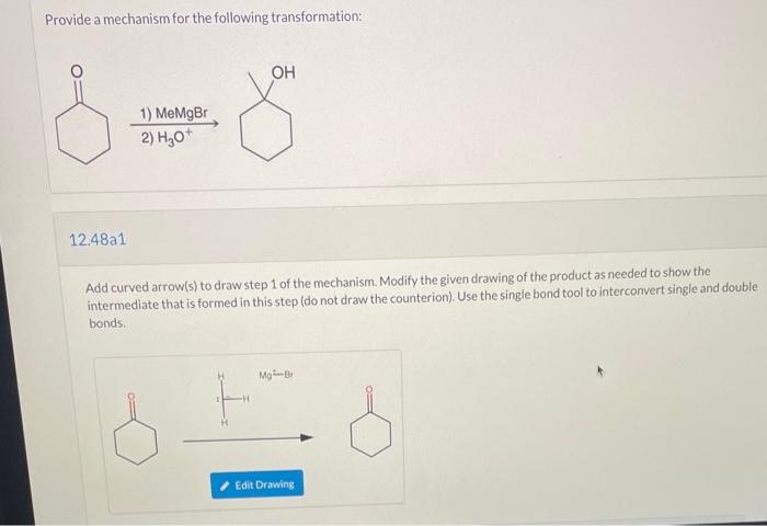 Solved Provide a mechanism for the following transformation: | Chegg.com