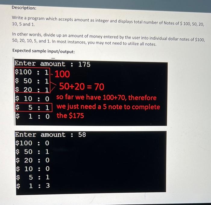Solved Write a program which accepts amount as integer and | Chegg.com