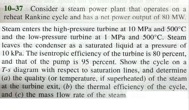 Solved 10-37 Consider a steam power plant that operates on a | Chegg.com