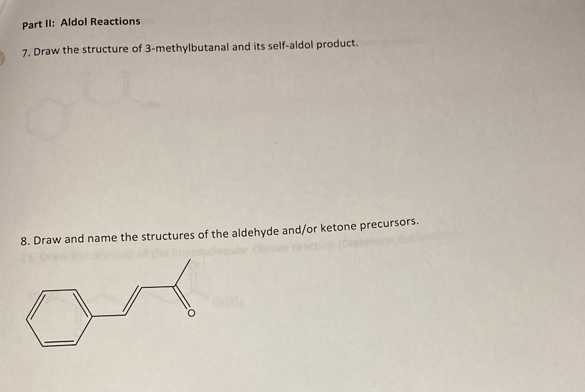 Solved Part II: Aldol Reactions7. ﻿Draw the structure of | Chegg.com