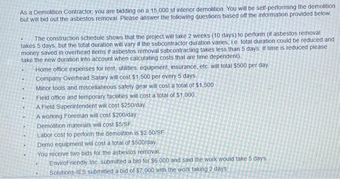 Solved As a Demolition Contractor, you are bidding on a | Chegg.com