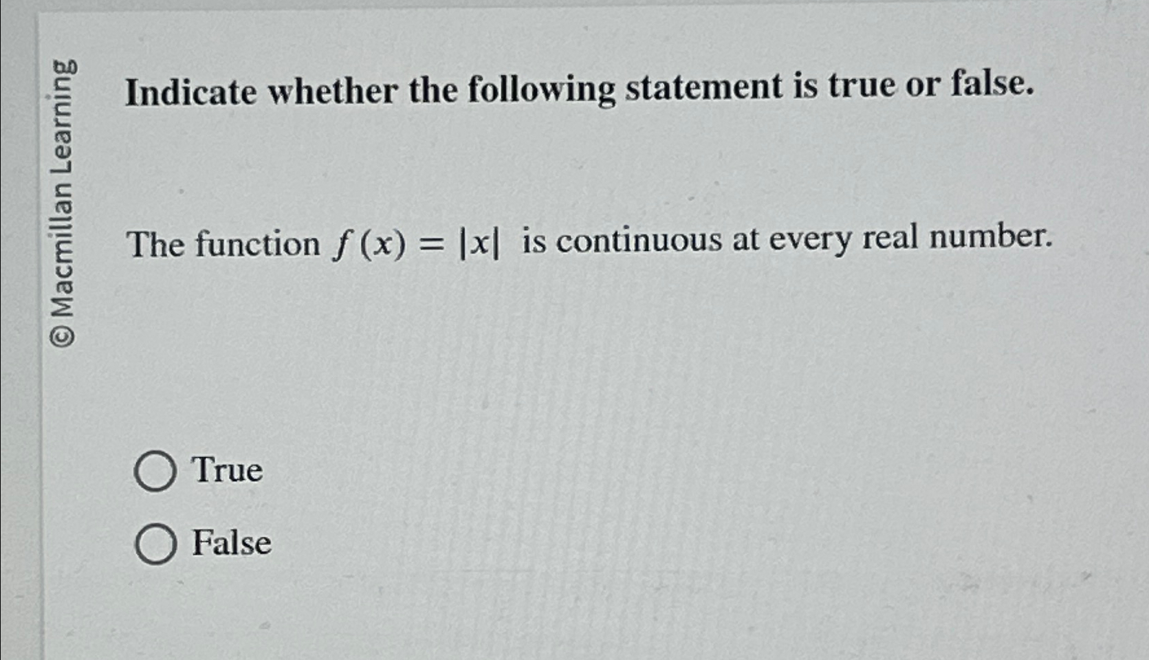 Solved Indicate whether the following statement is true or | Chegg.com