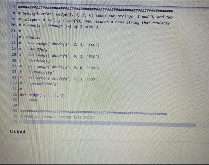 Solved 18 # Specification: wedge (S,i, j, U) takes two | Chegg.com