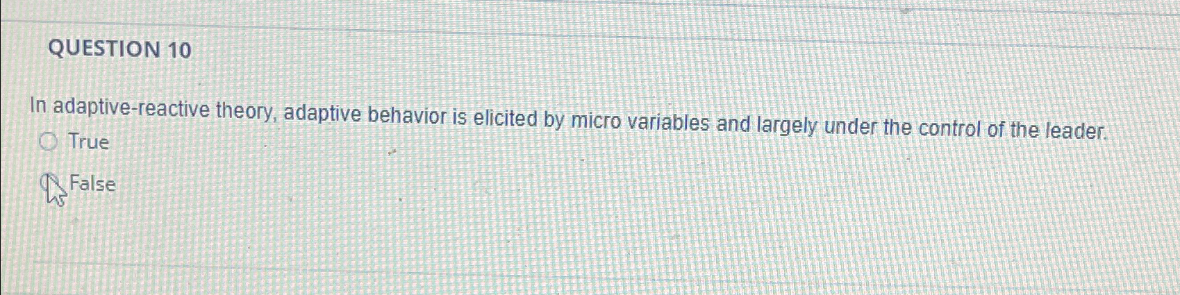 Solved QUESTION 10In adaptive-reactive theory, adaptive | Chegg.com