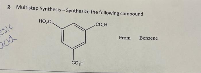 Solved g. Multistep Synthesis - Synthesize the following | Chegg.com