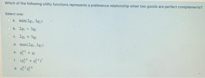 Solved Which of the following utility functions represents a | Chegg.com