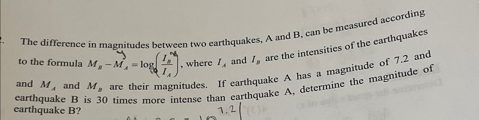 Solved The difference in magnitudes between two earthquakes, | Chegg.com