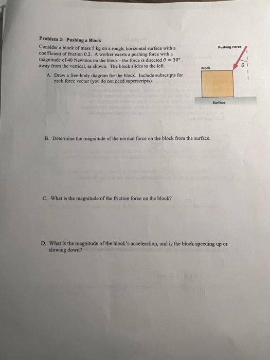 Solved Problem 2: Pushing a Block Consider a block of mass 5 | Chegg.com