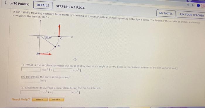 Solved 3. (-/10 Points) DETAILS SERPSE 10 6.1.P.003. A car | Chegg.com Solved 3. (-/10 Points) DETAILS SERPSE 10 6.1.P.003. A car | Chegg.com
